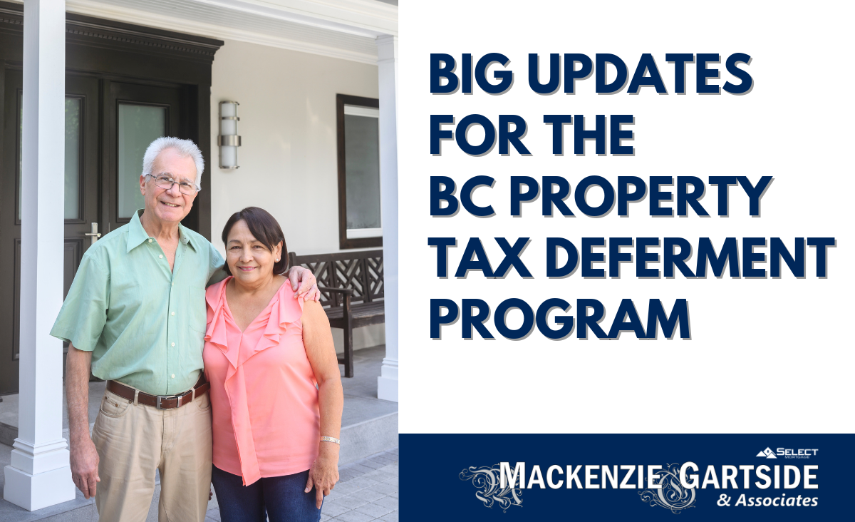 Big Updates for the BC Property Tax Deferment Program - Mackenzie ...